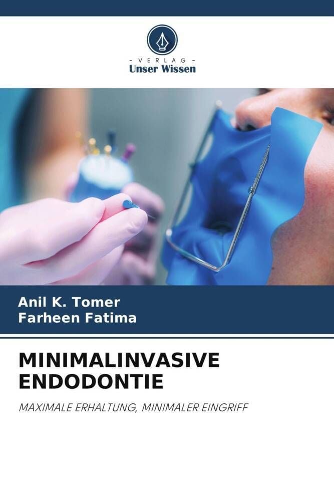 'Minimalinvasive Endodontie' von 'Anil K. Tomer' - Buch - '978-620-6-45190-7'