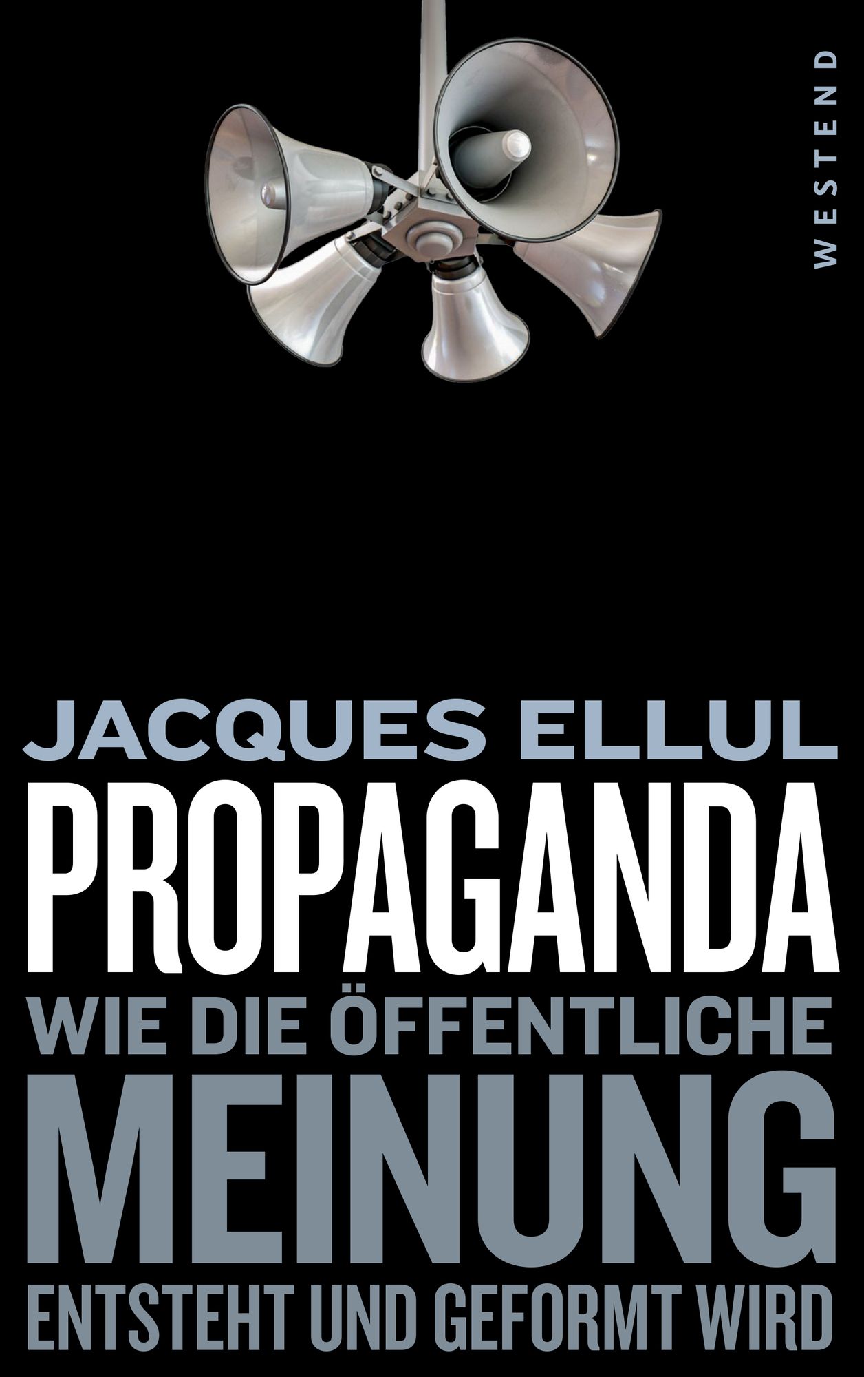 'Propaganda' von 'Jacques Ellul' - Buch - '978-3-86489-327-8'