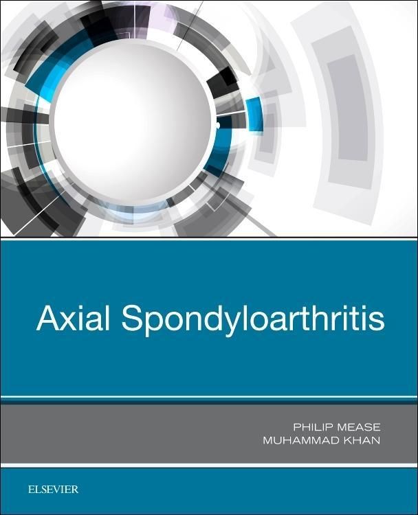 'Axial Spondyloarthritis' von 'Philip Mease' - 'Taschenbuch' - '978-0 ...