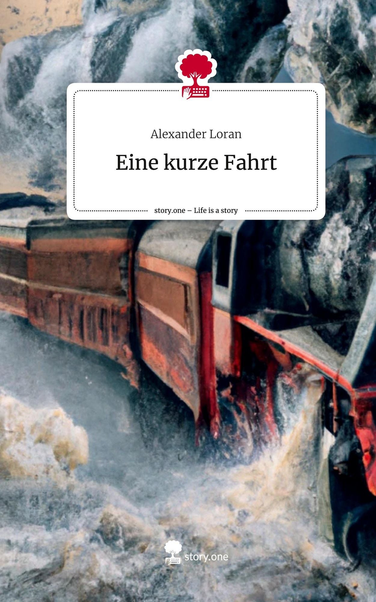 "Eine kurze Fahrt. Life is a Story - story.one" online kaufen
