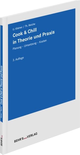'Cook & Chill in Theorie und Praxis 3. Auflage' von 'Thomas Reiche ...