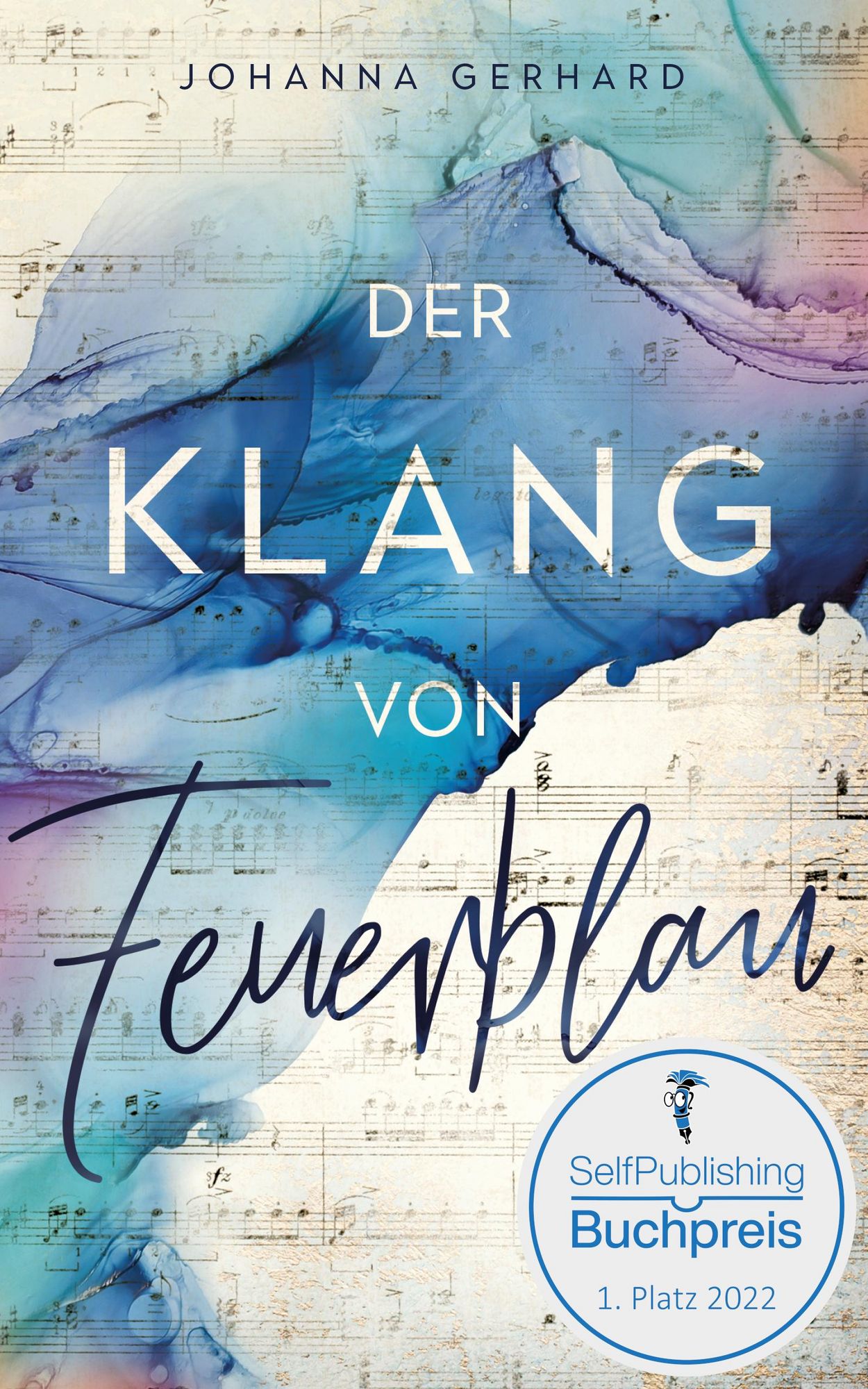 'Der Klang von Feuerblau' von 'Johanna Gerhard' - eBook