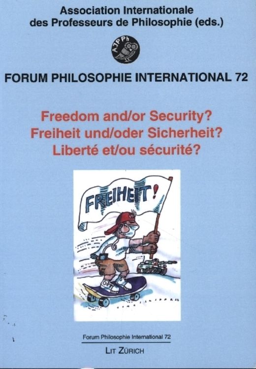 "Freedom and/or Security - Freiheit und/oder Sicherheit - Liberté et/ou ...