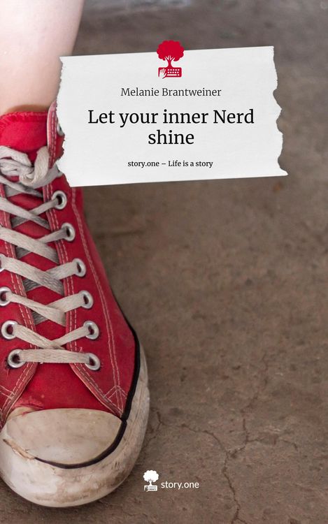 "Let your inner Nerd shine. Life is a Story - story.one" online kaufen