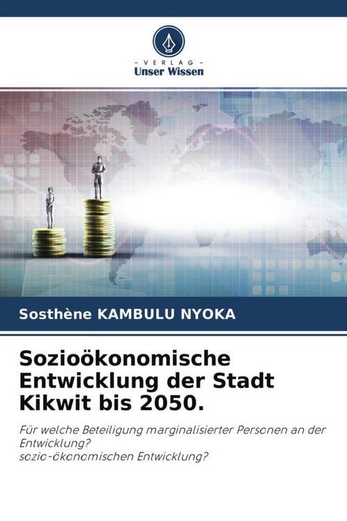 "Sozioökonomische Entwicklung der Stadt Kikwit bis 2050." online kaufen