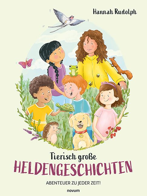 "Tierisch große Heldengeschichten" von Hannah Rudolph bei bücher.de ...
