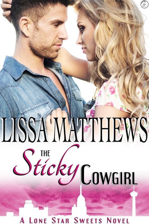 "The Sticky Cowgirl (Lone Star Sweets, #2)" als eBook kaufen
