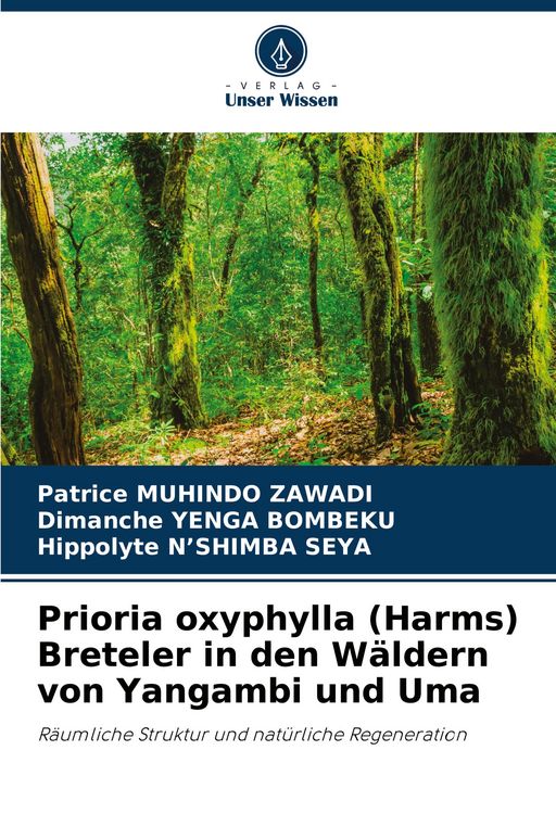 "Prioria oxyphylla (Harms) Breteler in den Wäldern von Yangambi und Uma ...
