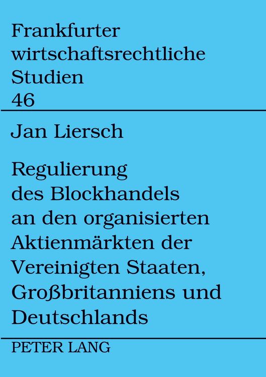 "Regulierung des Blockhandels an den organisierten Aktienmärkten der ...