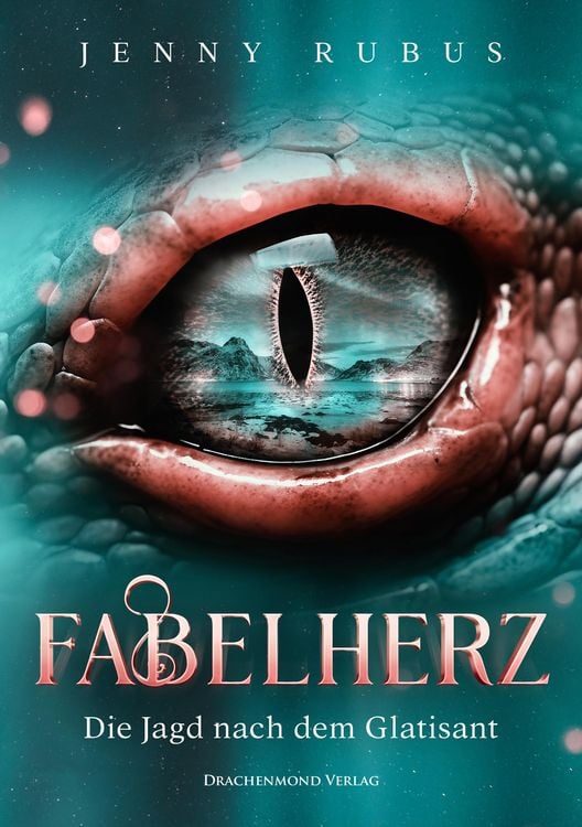 "Fabelherz - Die Jagd nach dem Glatisant" als eBook kaufen