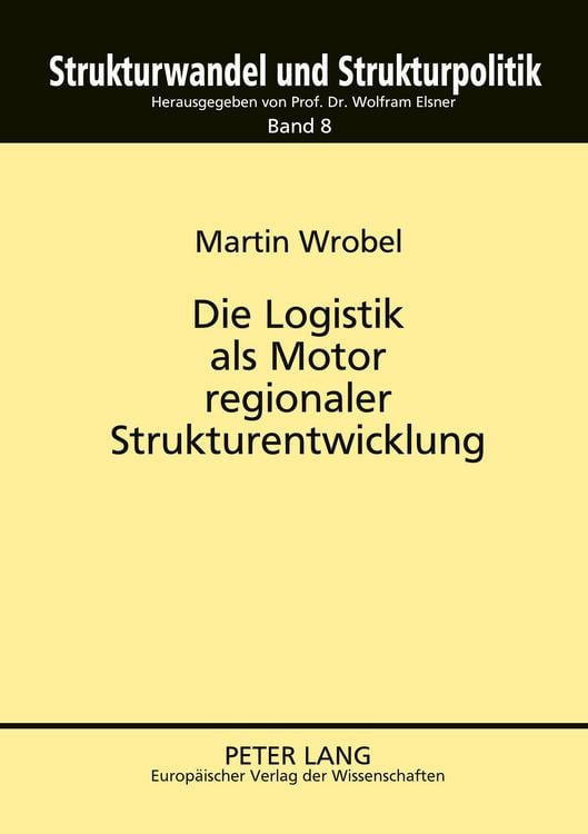 "Die Logistik als Motor regionaler Strukturentwicklung" online kaufen