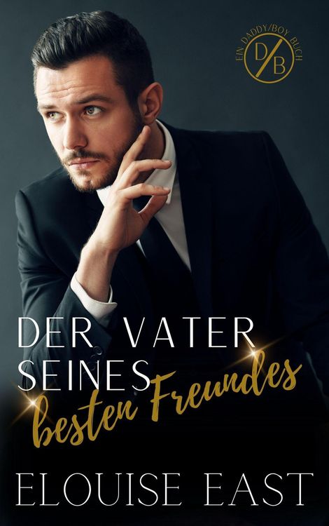 "Der Vater seines besten Freundes" als eBook kaufen