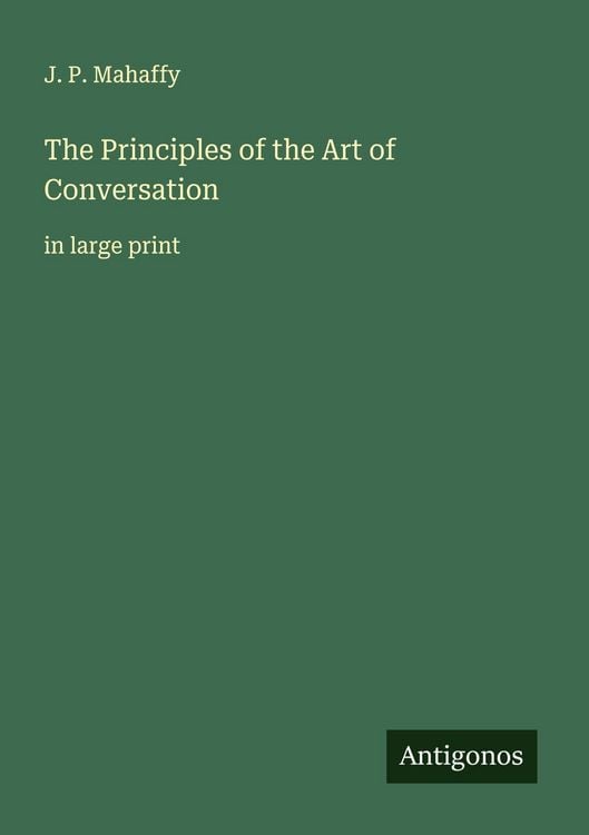 "The Principles of the Art of Conversation" auf Englisch kaufen