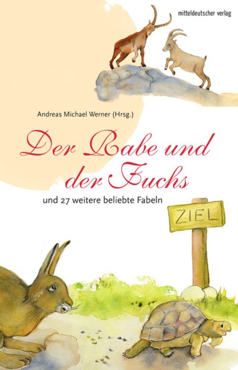 "Der Rabe und der Fuchs – und 27 weitere beliebte Fabeln" online kaufen