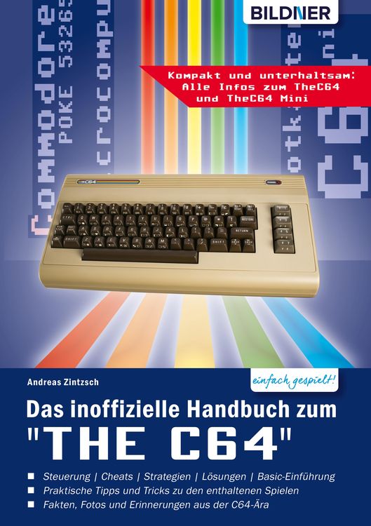 Das inoffizielle Handbuch zum THE C64 mini und maxi von Andreas Zintzsch eBook Thalia