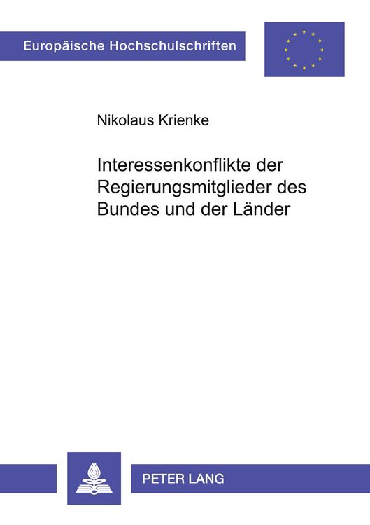 "Interessenkonflikte der Regierungsmitglieder des Bundes und der Länder ...