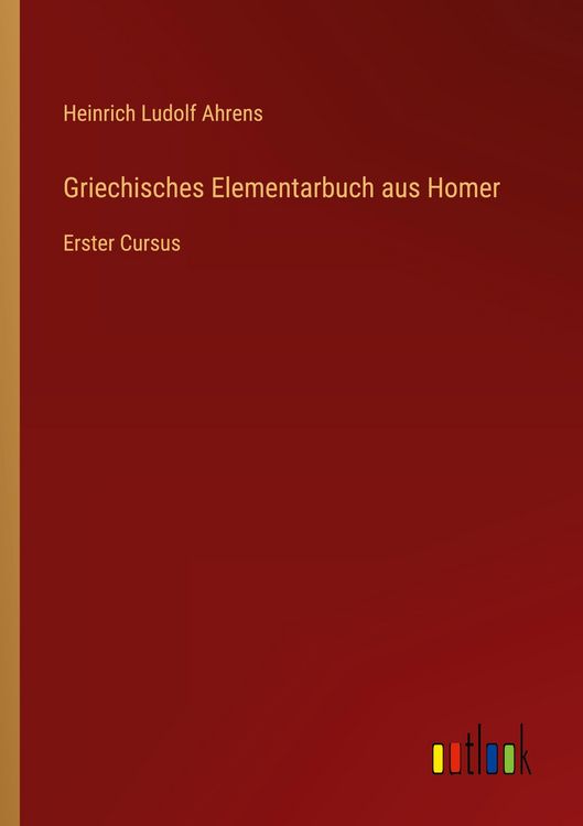 "Griechisches Elementarbuch aus Homer" online kaufen
