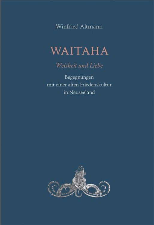"WAITAHA - Weisheit und Liebe" online kaufen