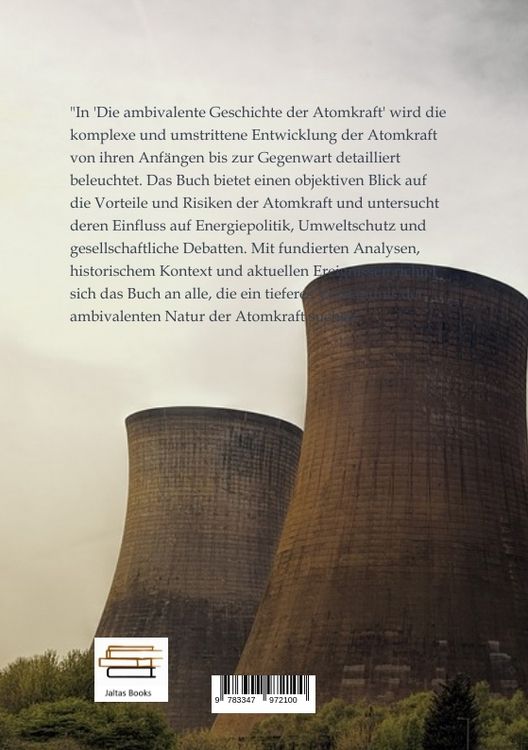 "Die ambivalente Geschichte der Atomkraft" online kaufen