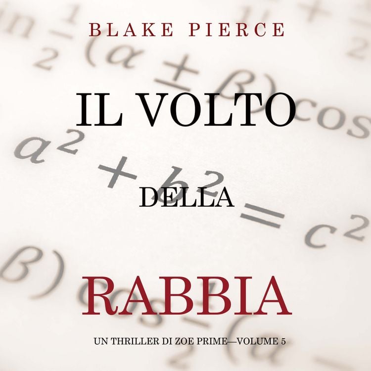"Il Volto della Rabbia (Un Thriller di Zoe Prime—Volume 5)" als Hörbuch ...