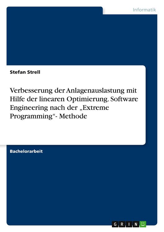 "Verbesserung der Anlagenauslastung mit Hilfe der linearen Optimierung ...