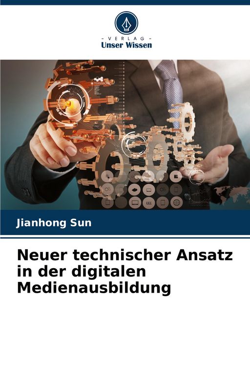 "Neuer technischer Ansatz in der digitalen Medienausbildung" online kaufen