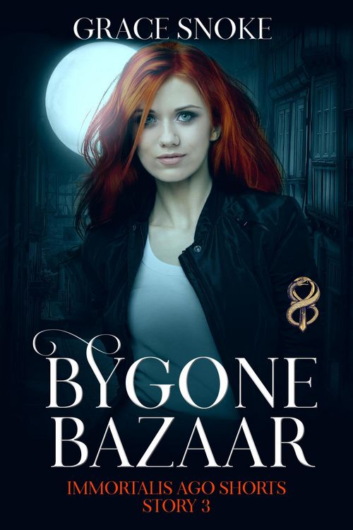 "Bygone Bazaar (Immortalis Ago Shorts, #3)" als eBook kaufen