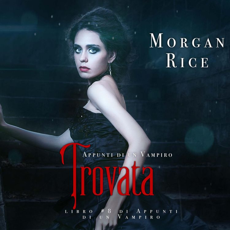 "Trovata (Libro #8 In Appunti Di Un Vampiro)" als Hörbuch kaufen