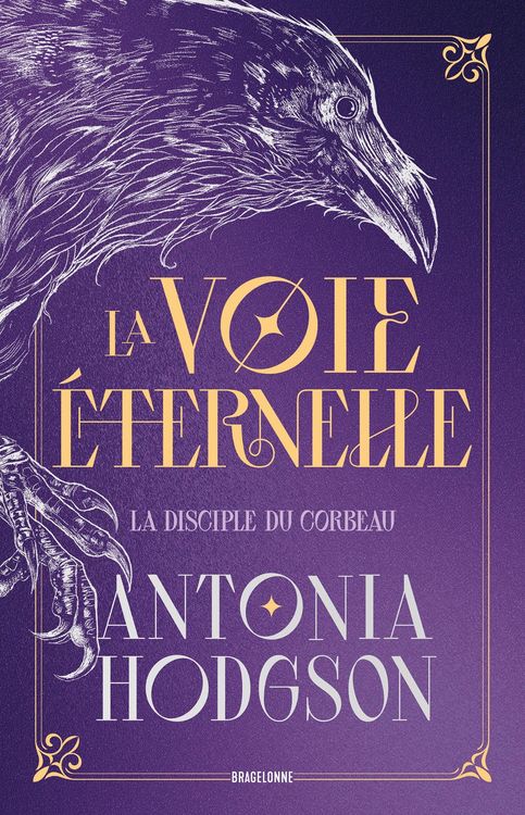 "La Voie Éternelle, T1 : La Disciple du Corbeau" als eBook kaufen