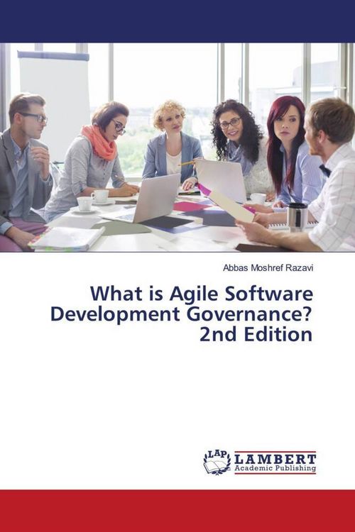 "What is Agile Software Development Governance? 2nd Edition" auf Englisch kaufen