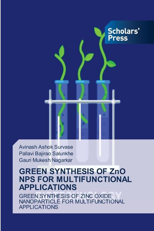 "Green Synthesis Of Zno Nps For Multifunctional Applications" auf ...