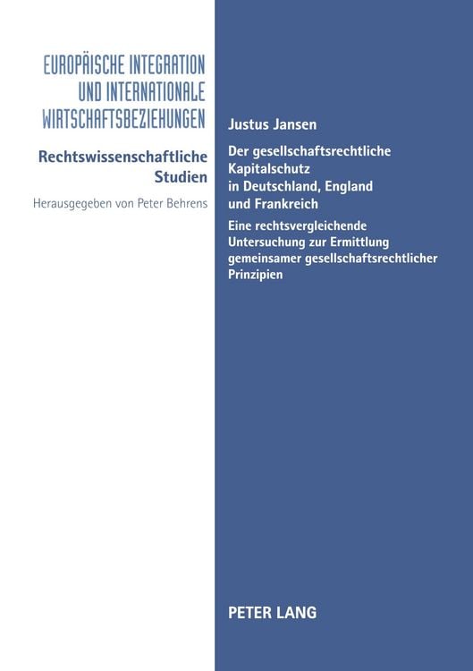 "Der gesellschaftsrechtliche Kapitalschutz in Deutschland, England und Frankreich" online kaufen