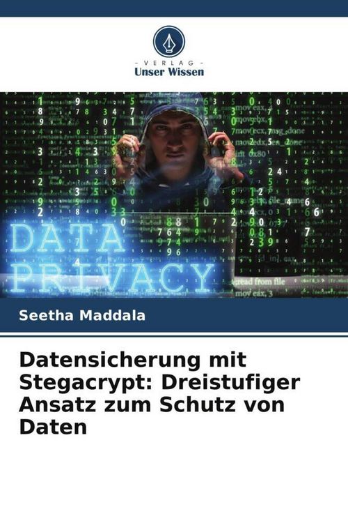 'Datensicherung mit Stegacrypt: Dreistufiger Ansatz zum Schutz von ...