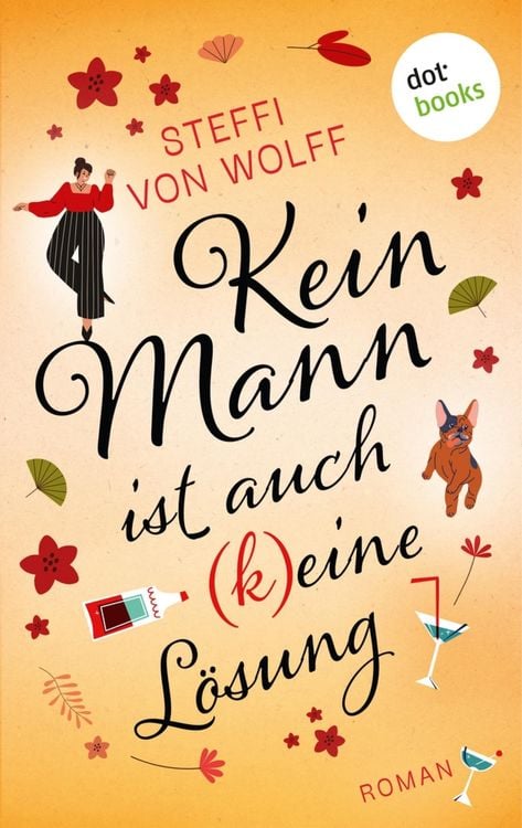 "Kein Mann ist auch (k)eine Lösung" als eBook kaufen