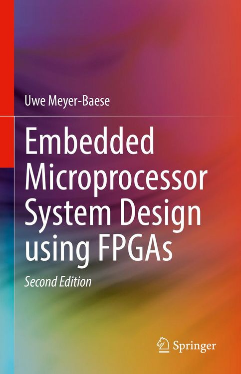 "Embedded Microprocessor System Design using FPGAs" als eBook kaufen