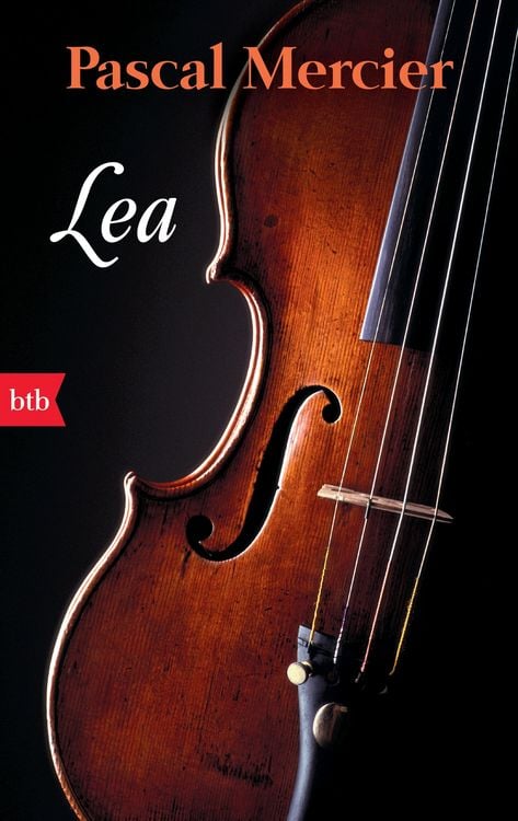 "Lea" von Pascal Mercier bei bücher.de bestellen