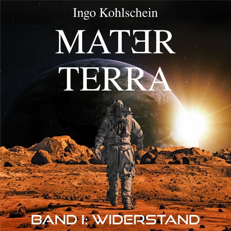 "Mater Terra - Band 1: Widerstand" als Hörbuch kaufen