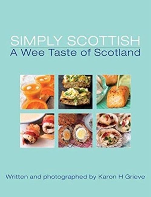 "Simply Scottish A Wee Taste of Scotland" auf Englisch kaufen