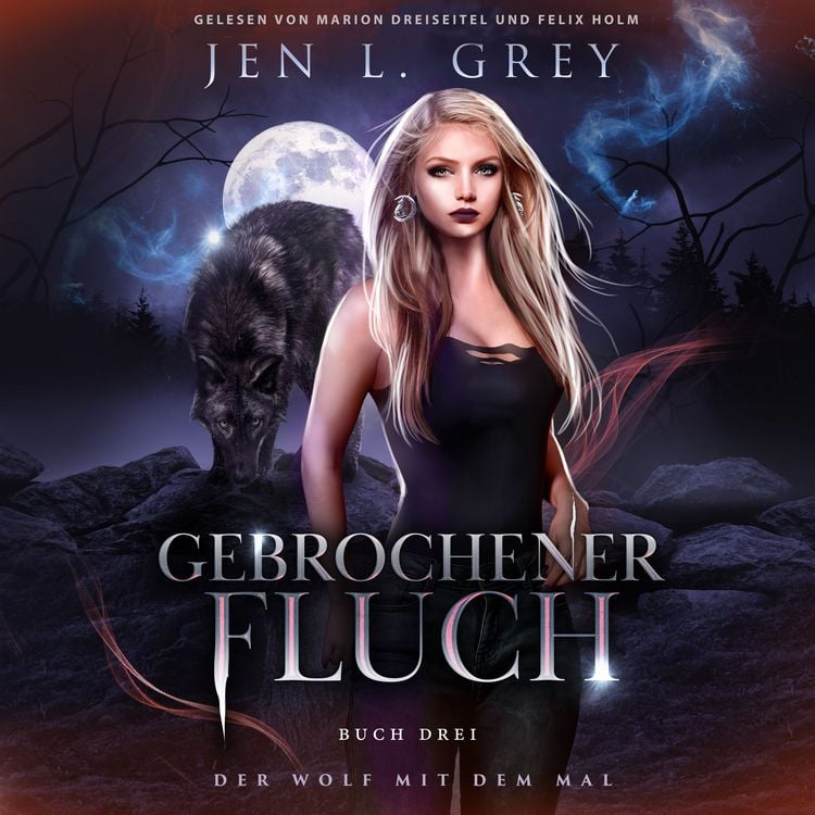 "Gebrochener Fluch - Der Wolf mit dem Mal 3 - Gestaltwandler Hörbuch ...