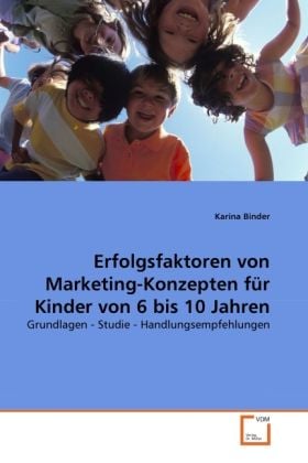 "Binder, K: Erfolgsfaktoren von Marketing-Konzepten für Kinde" online ...