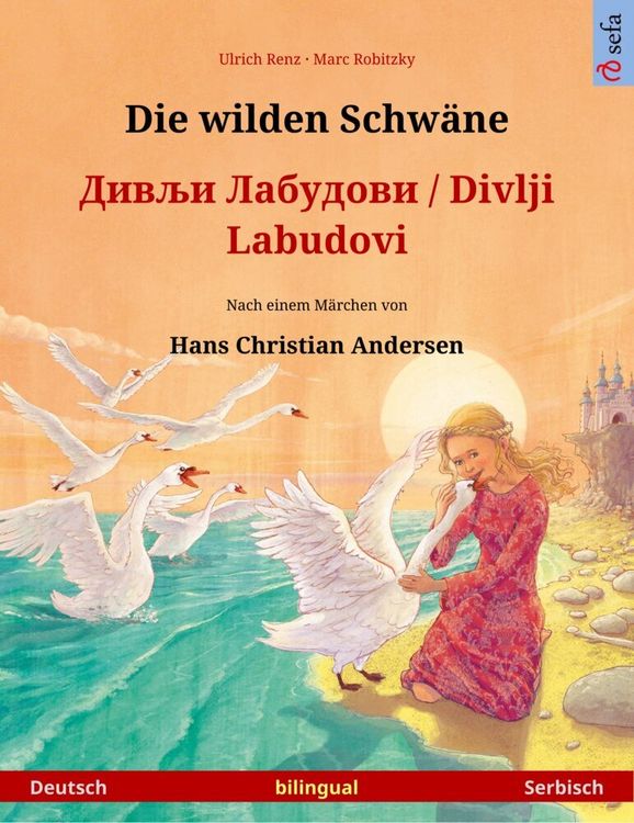"Die wilden Schwäne - / Divlji Labudovi (Deutsch - Serbisch)" online kaufen