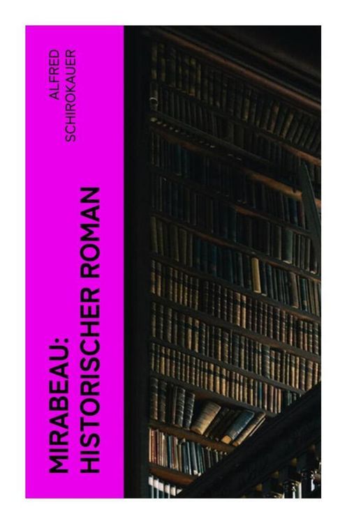 "Mirabeau: Historischer Roman" online kaufen