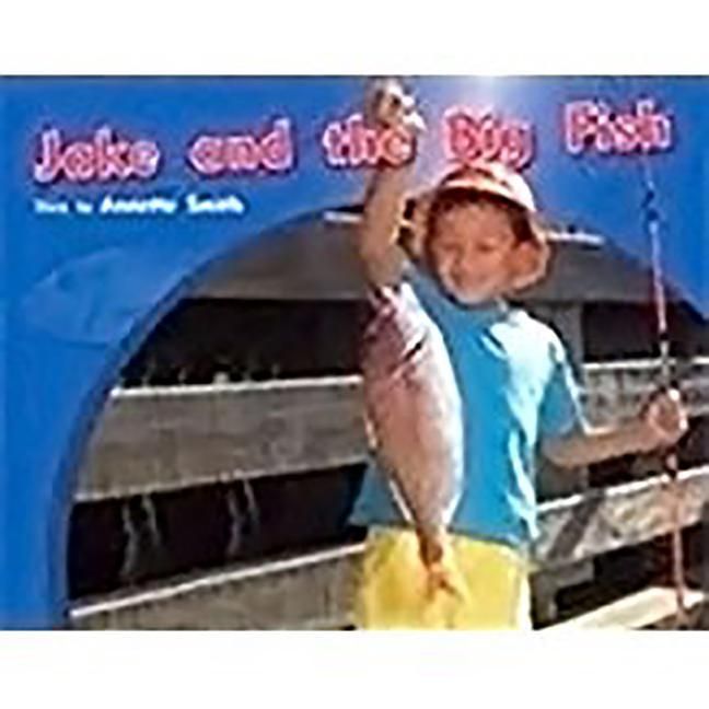 Jake and the Big Fish: Leveled Reader Bookroom Package Yellow (Levels 6 ...