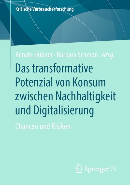 "Das transformative Potenzial von Konsum zwischen Nachhaltigkeit und ...