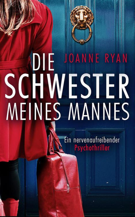 "Die Schwester meines Mannes | Ein nervenaufreibender Psychothriller (Nur bei uns!)" als eBook ...