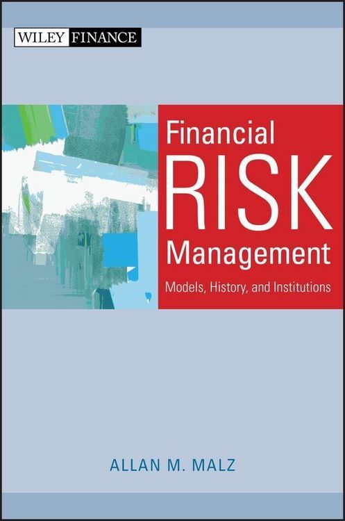 Financial Risk Management von Allan M. Malz. eBooks | Orell Füssli