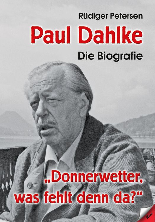 "Paul Dahlke - Die Biografie" von Rüdiger Petersen bei bücher.de bestellen