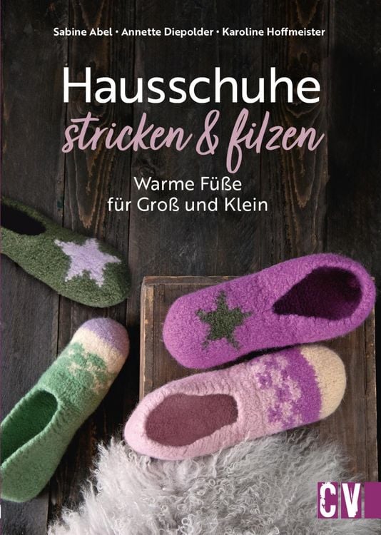 "Hausschuhe stricken & filzen" von Sabine Abel als eBook - bücher.de