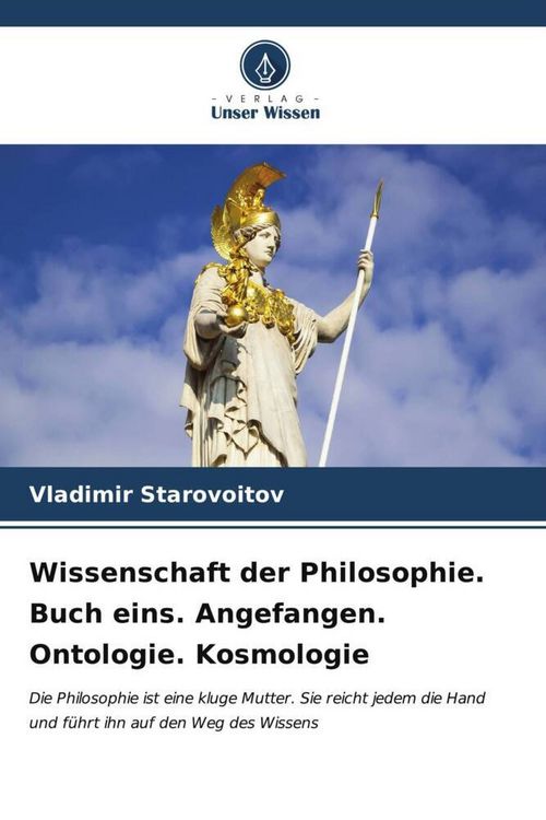 "Wissenschaft der Philosophie. Buch eins. Angefangen. Ontologie ...