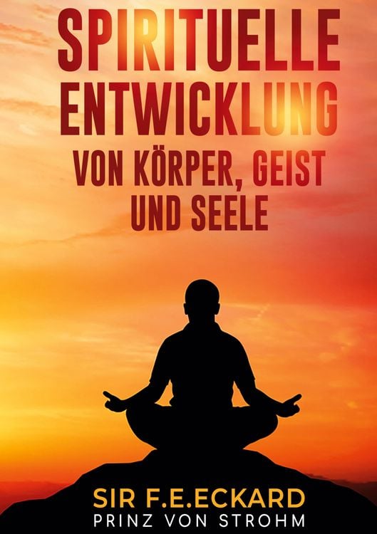 "Spirituelle Entwicklung von Körper und Geist" online kaufen